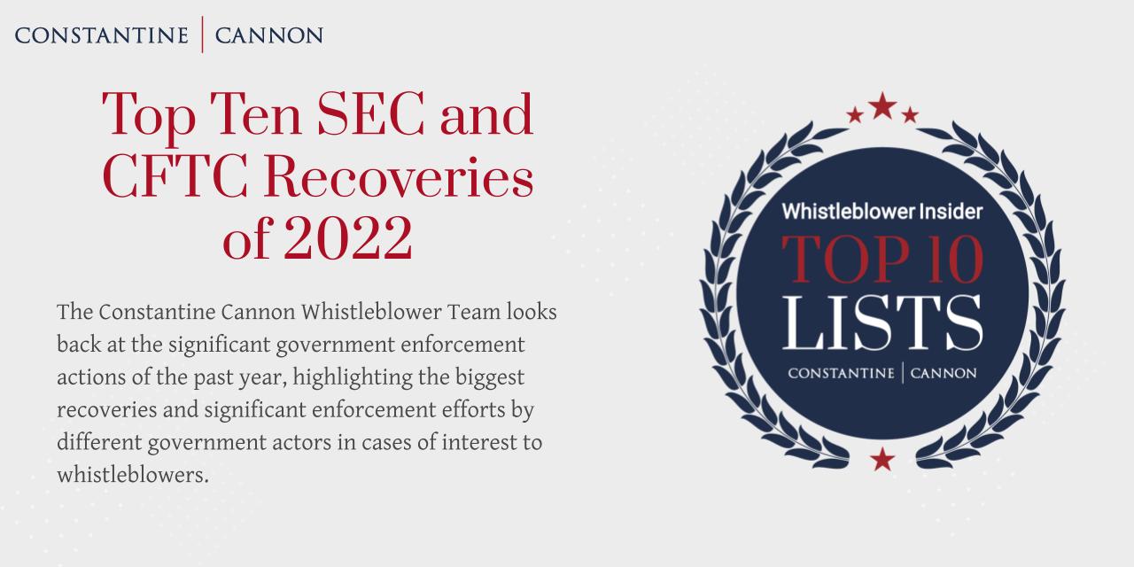 Top Ten SEC and CFTC Recoveries of 2022 - Constantine Cannon